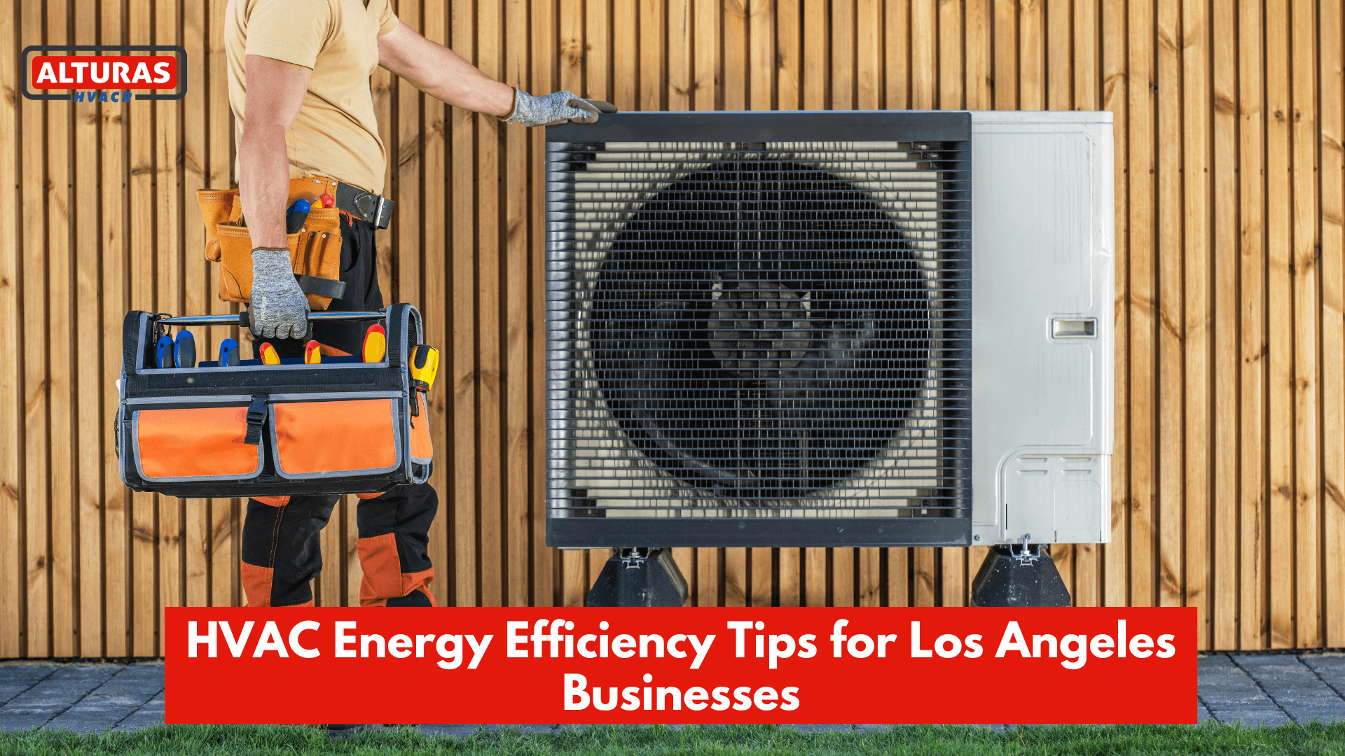 Hvac Energy Efficiency Tips For Los Angeles Businesses Alturas